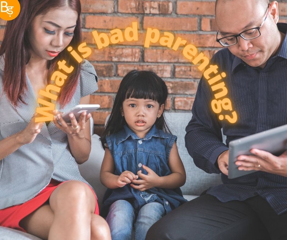 Parenting dos and don'ts | 7 signs of bad parenting | Badbola News